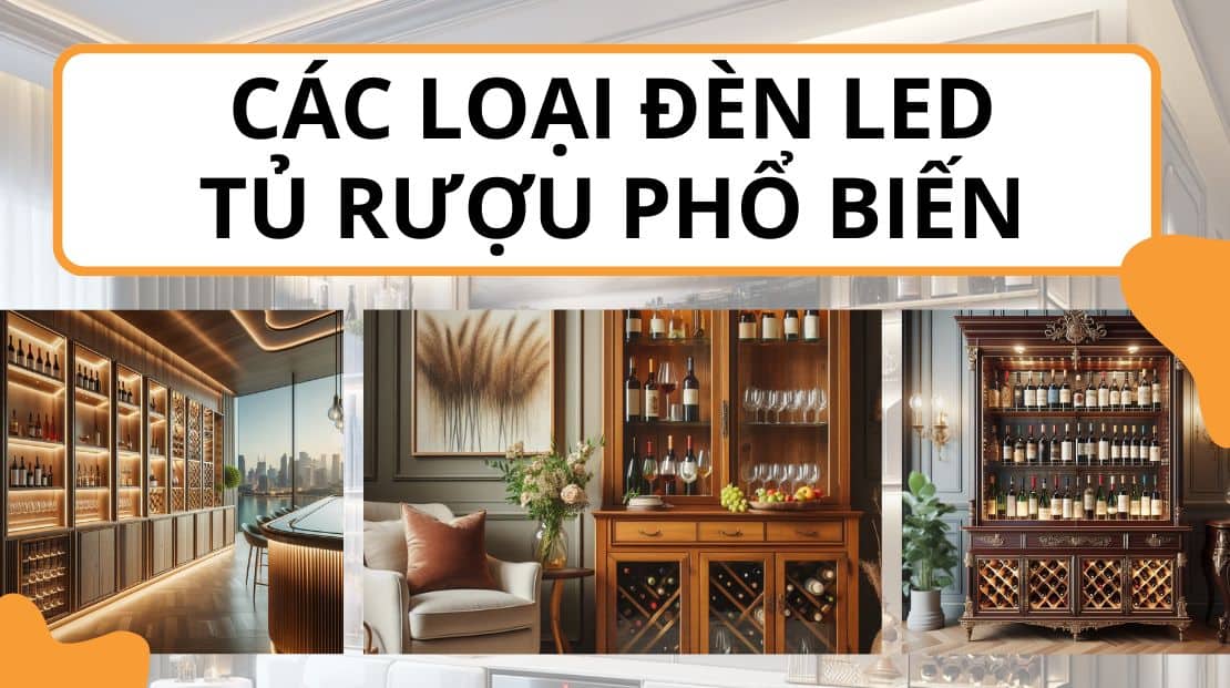 Các loại đèn led tủ rượu phổ biến nhất hiện nay - Thiên Kim Home